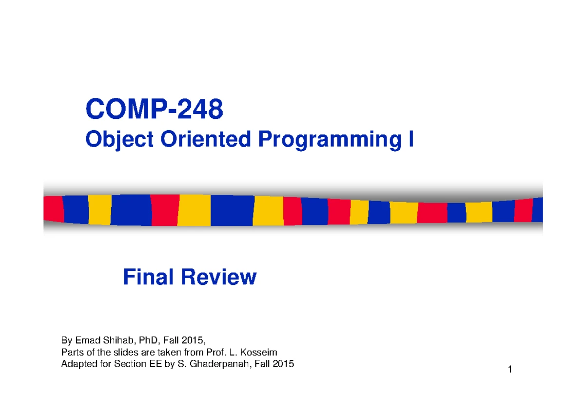 COMP-248 final exam review summary 2022 - COMP- Object Oriented ...