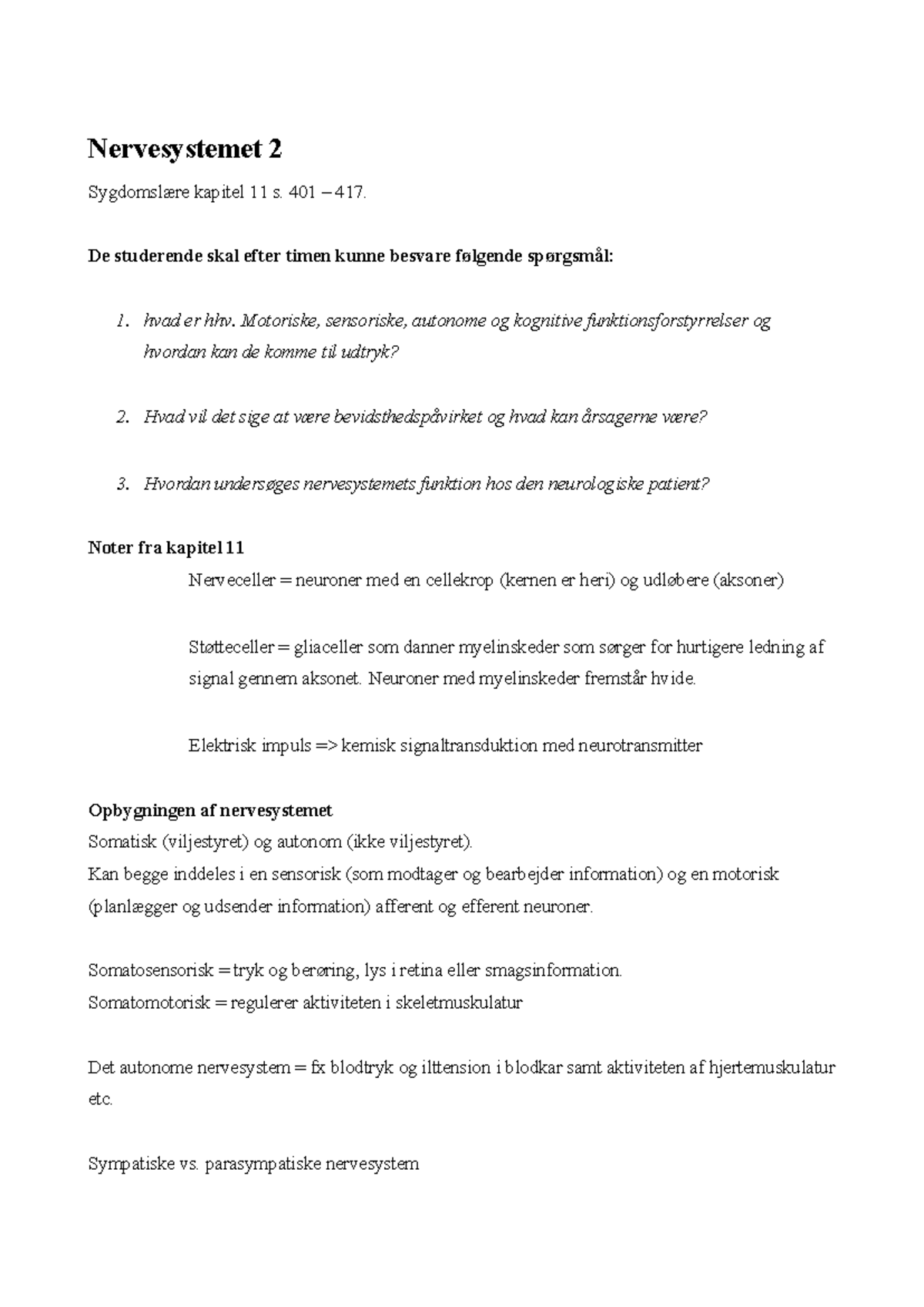 Nervesystemet 2 - Noter om motoriske og sensoriske forstyrrelser - Studocu
