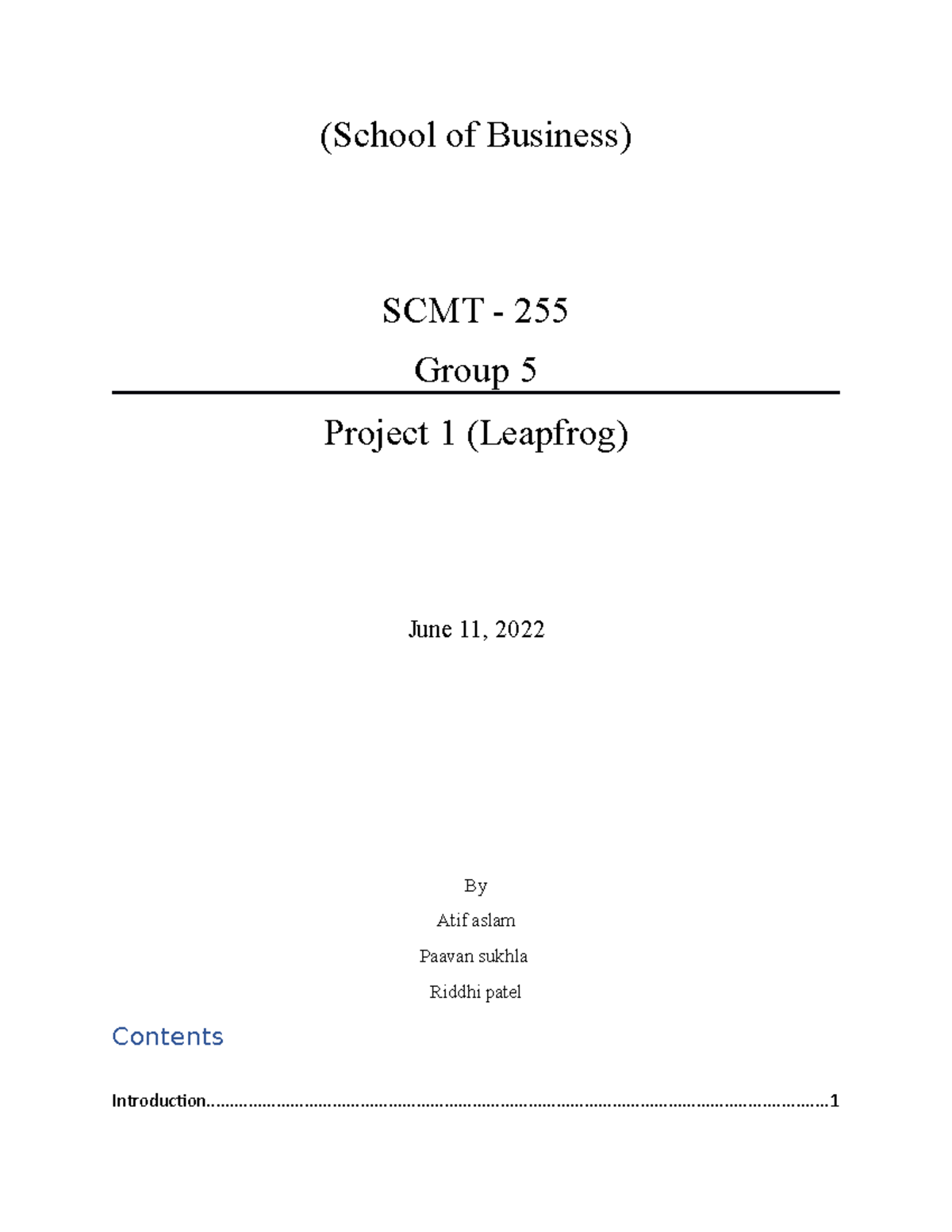 Group 5 (Leapfrog Assignment) - (School of Business) SCMT - 255 Group 5 ...