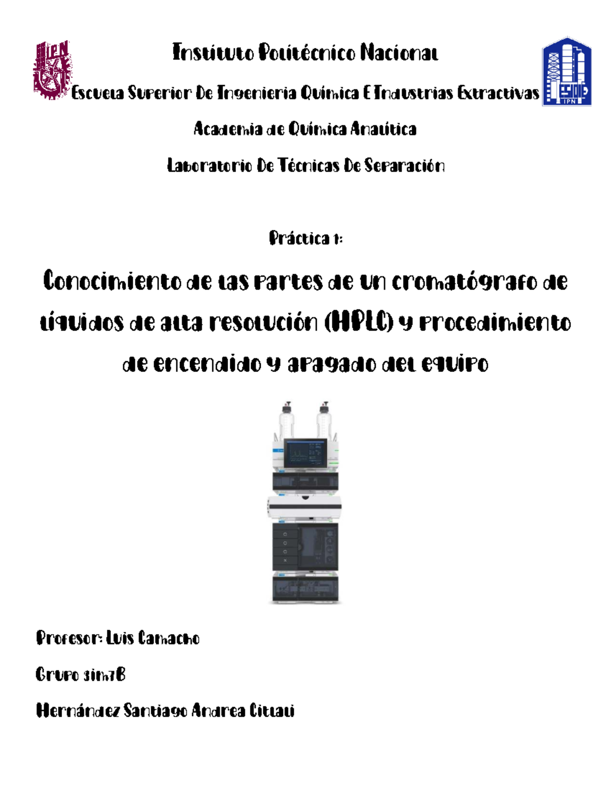 Práctica 1: Conocimiento de las Partes del HPLC - Hernández Andrea ...