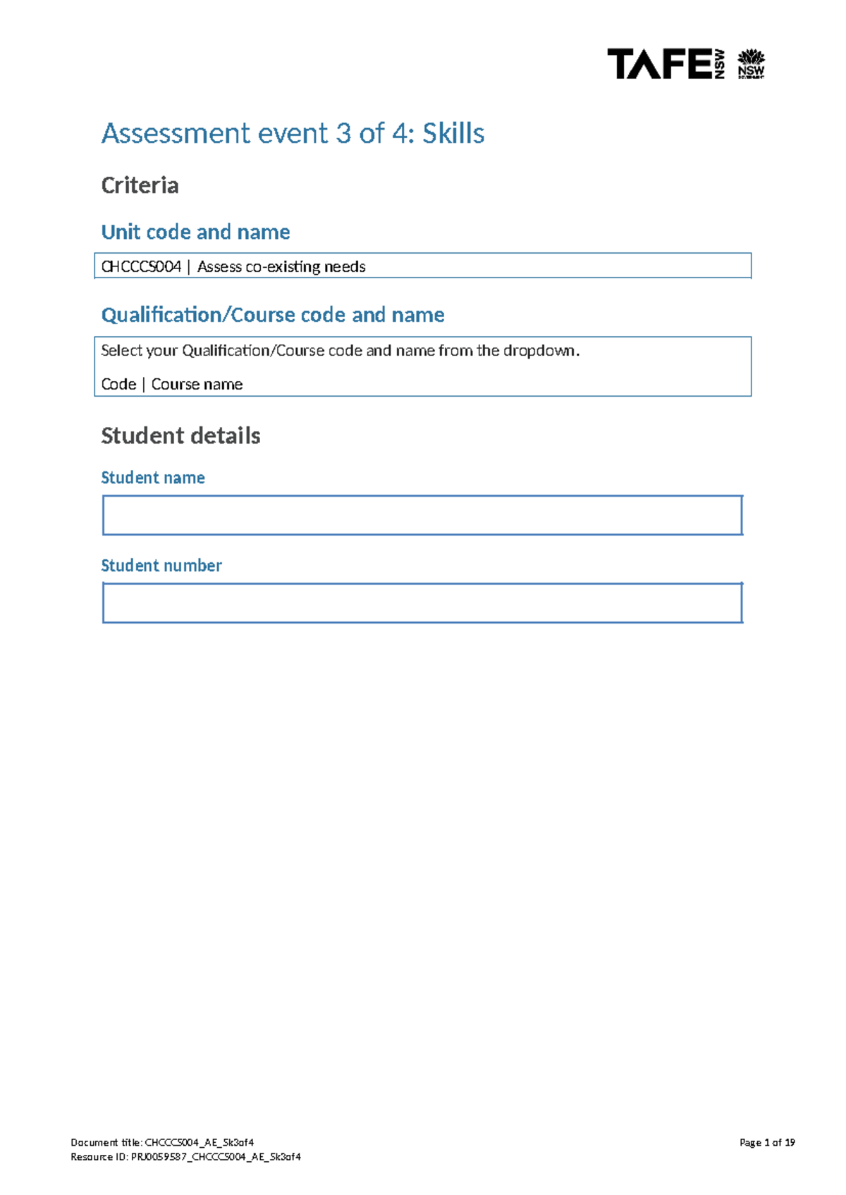 CHCCCS004 Assessment Event 3 of 4: Role Play Skills Details - Studocu