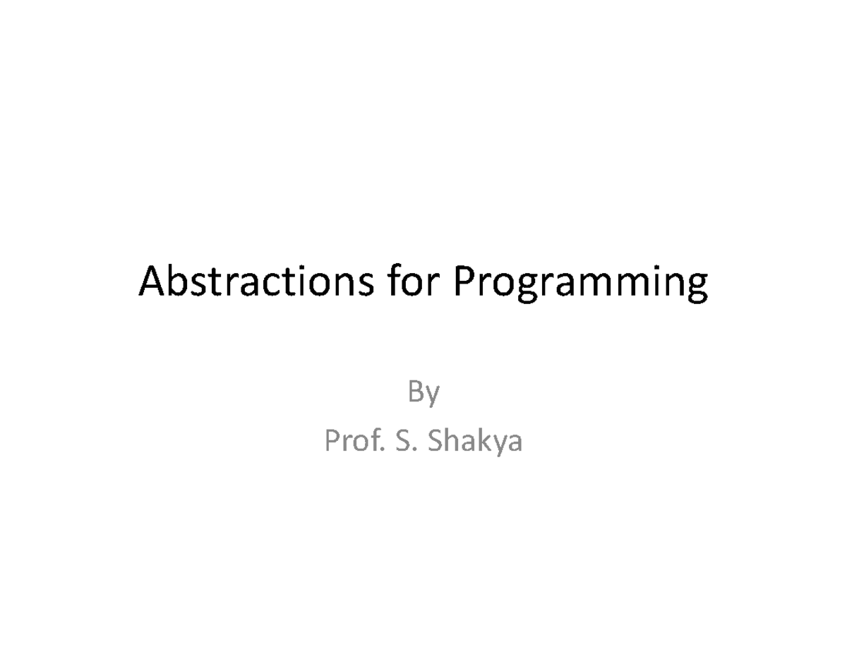 7 Abstractions for Programming (IOE Notes) - Prof. Shakya's Insights ...