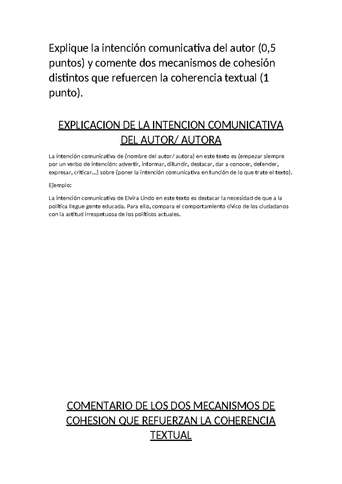 Explique La Intencion Comunicativa Del Autor Y Comente Dos Mecanismos ...