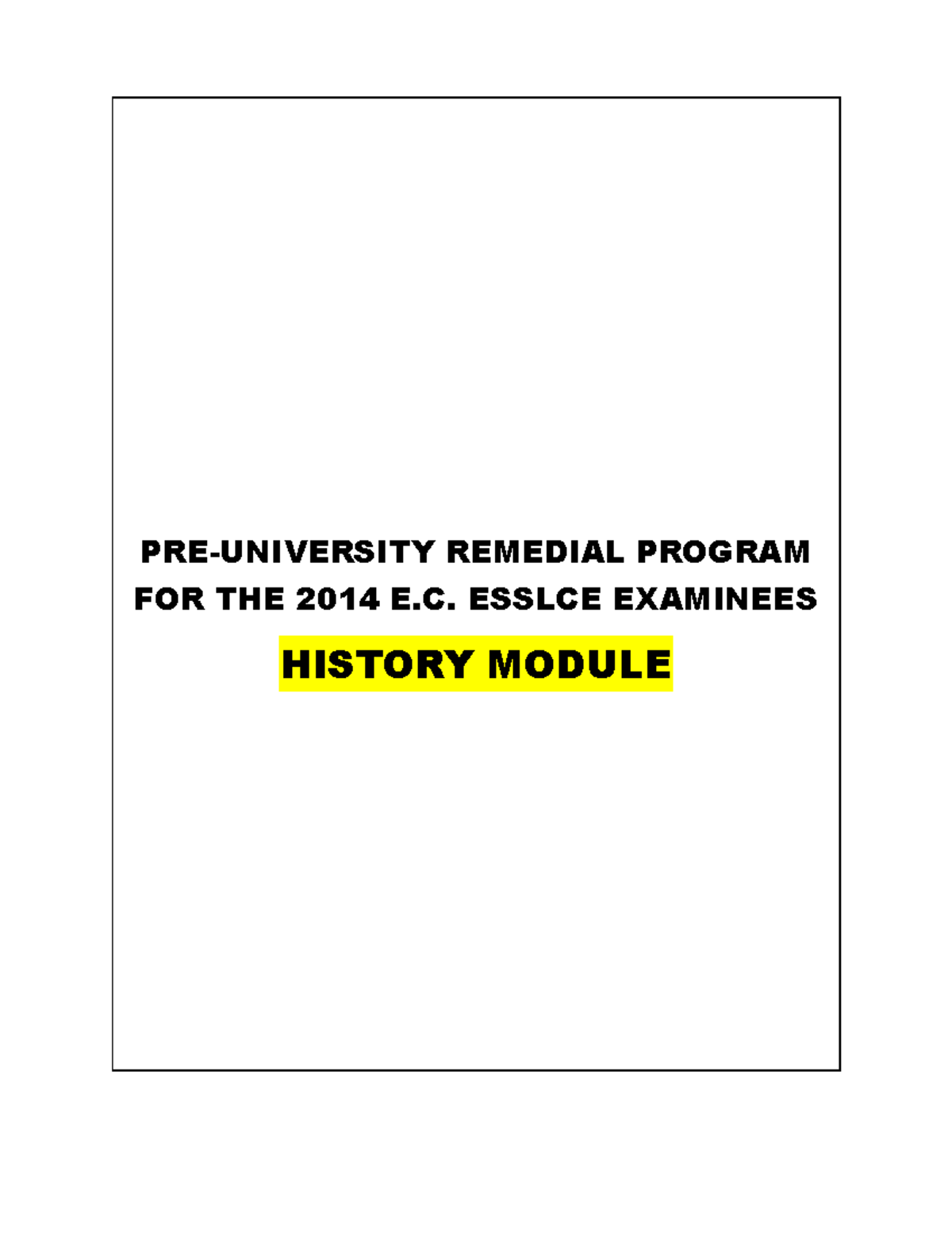 History Remedial Module - PRE-UNIVERSITY REMEDIAL PROGRAM FOR THE 2014 ...