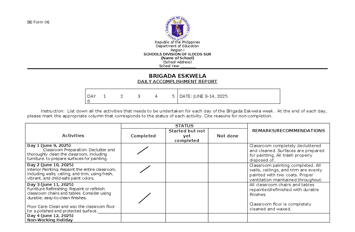 BE Form 06: Brigada Eskwela Daily Accomplishment Report Day 6 - Studocu