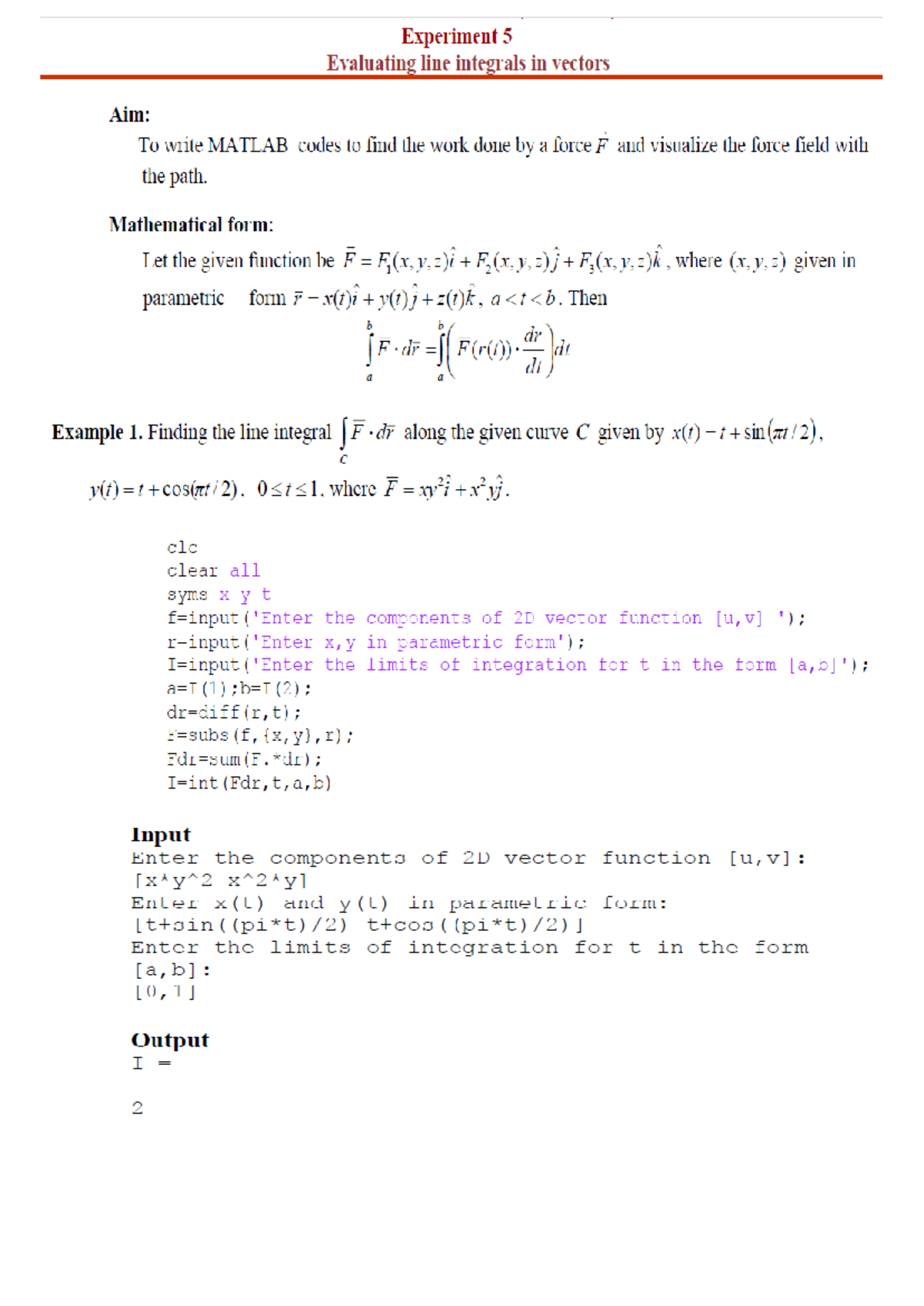 EXP 5 - Exp1-exp5 - Experiment 5 Evaluating line integrals in vectors Aim: To write MATLAB codes ...