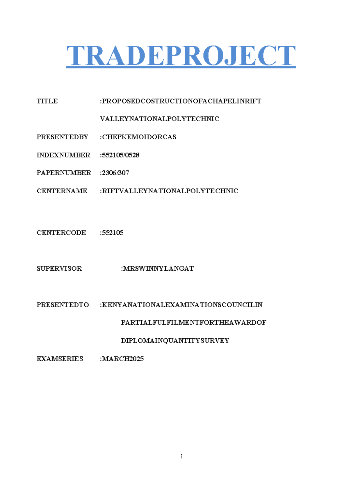 Construction OF Hostel IN Rvist Chepkemoi Abigael - TRADEPROJECT TITLE ...