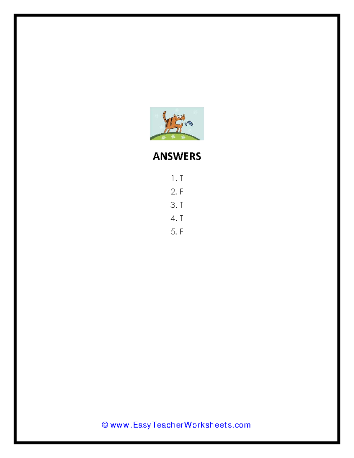 Carl is a cat answers - worksheet - ME2 - ANSWERS 1 2. F 3. T 4. T 5. F ...