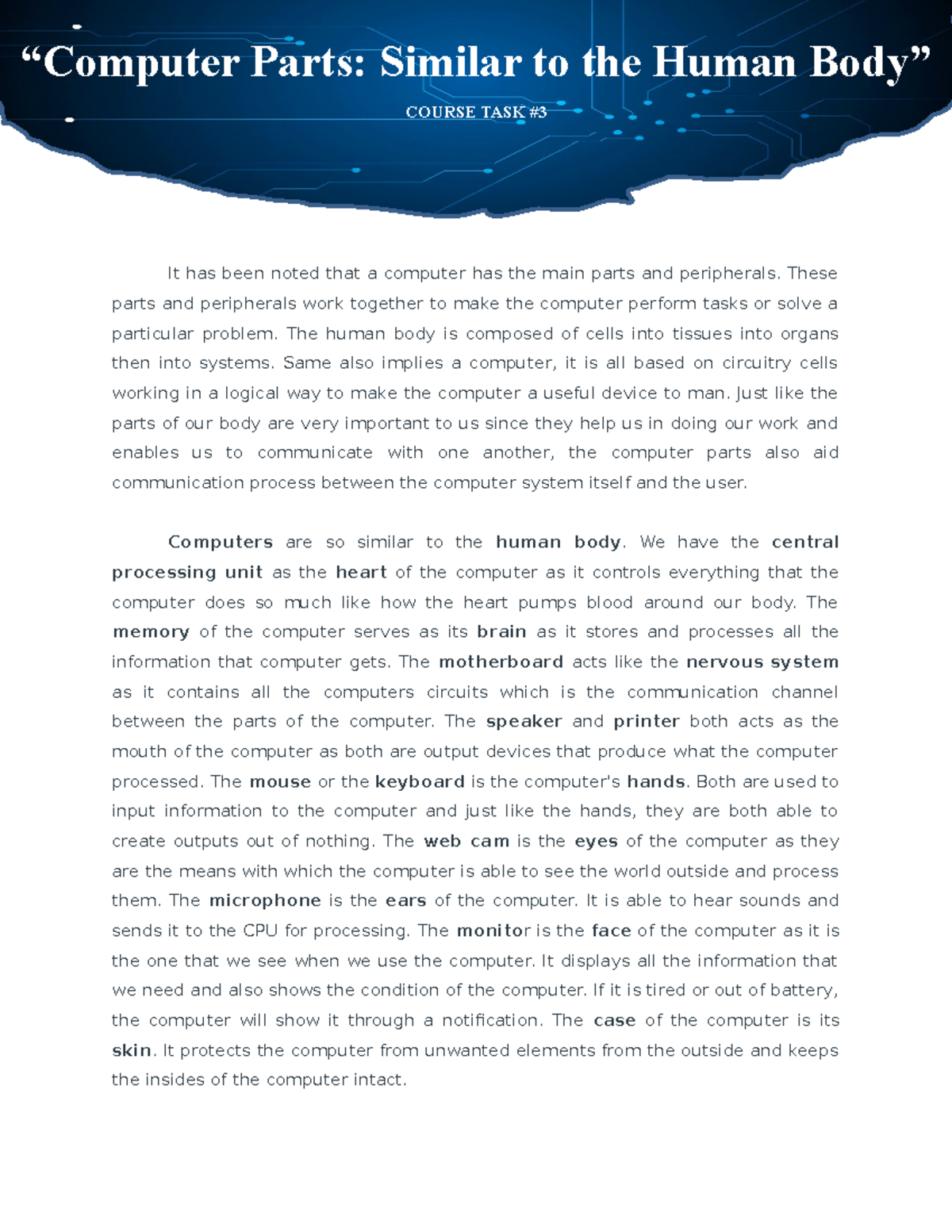 Computer Parts Similar to the Human Body - It has been noted that a ...