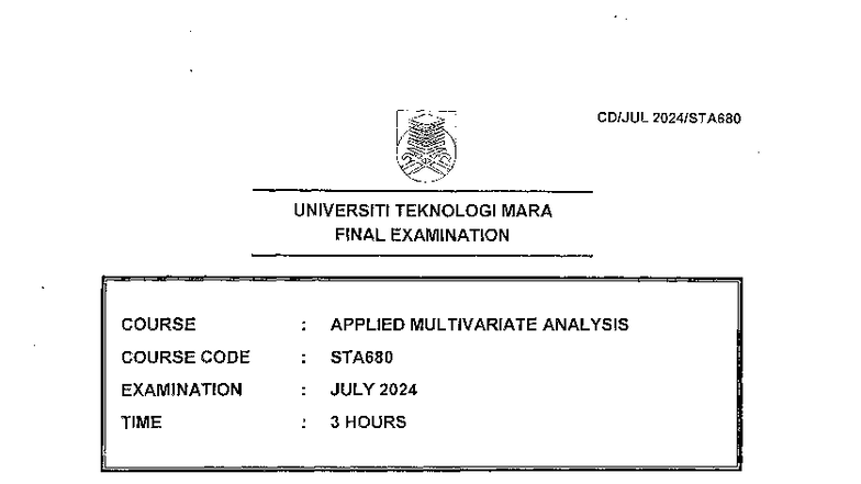 STA680 FINAL EXAMINATION: APPLIED MULTIVARIATE ANALYSIS - JULY 2024 ...