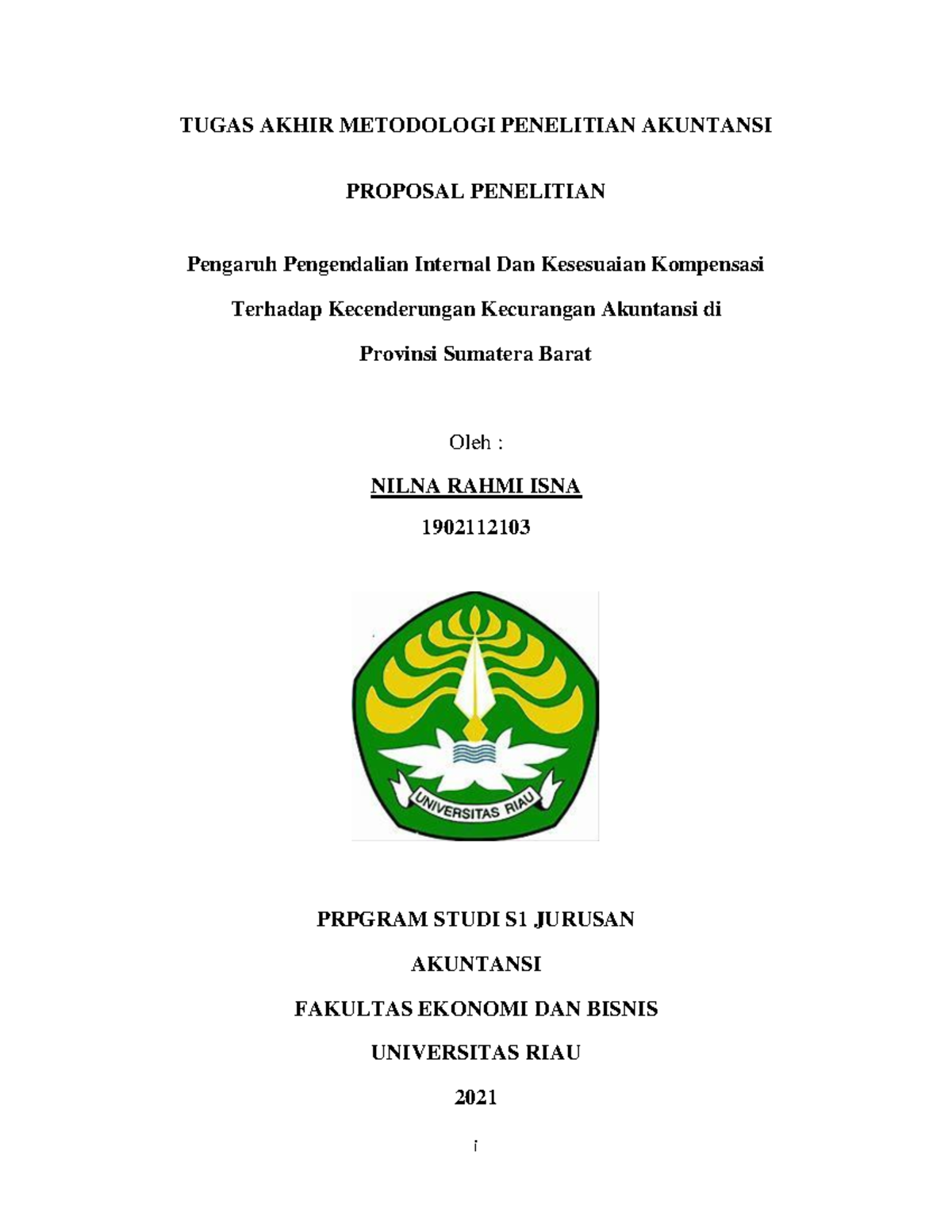Tugas Akhir Metodologi Penelitian: Pengaruh Pengendalian Internal dan Kompensasi pada Kecurangan ...