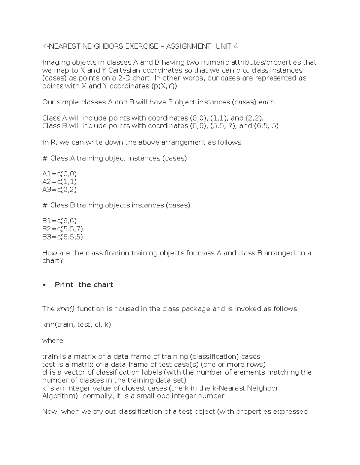 Cs 4407 - Machine Learning and Data mining - K-NEAREST NEIGHBORS ...