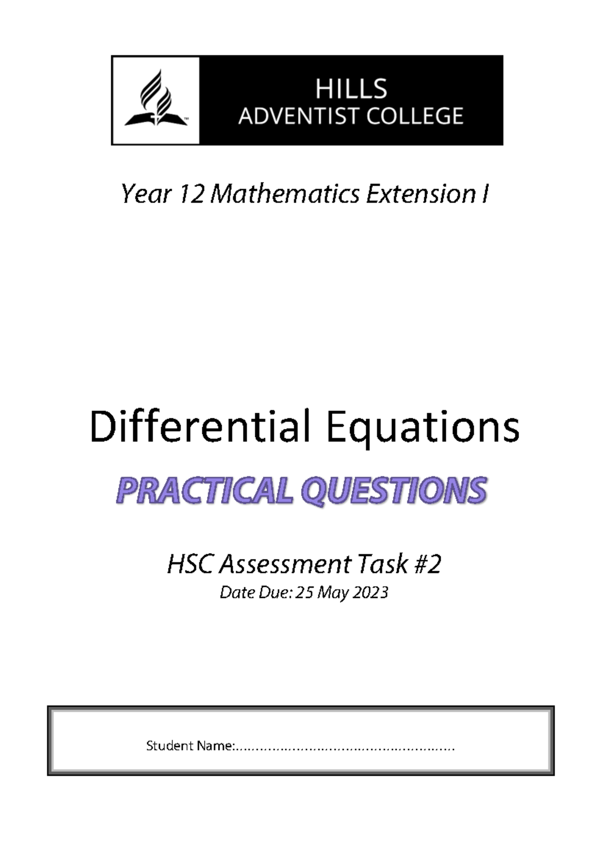 12 Maths Ext I HSC Assessment Task 2: Differential Equations Guide 2023 ...