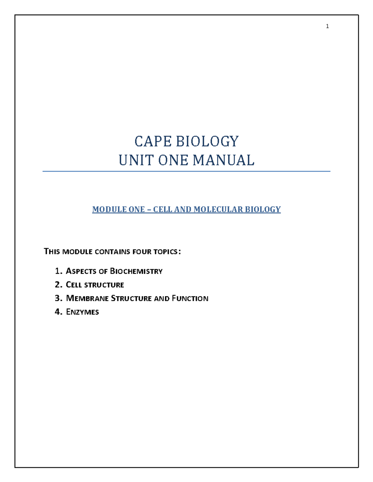 CAPE BIOLOGY UNIT 1 MANUAL: CELL & MOLECULAR BIOLOGY OVERVIEW - Studocu