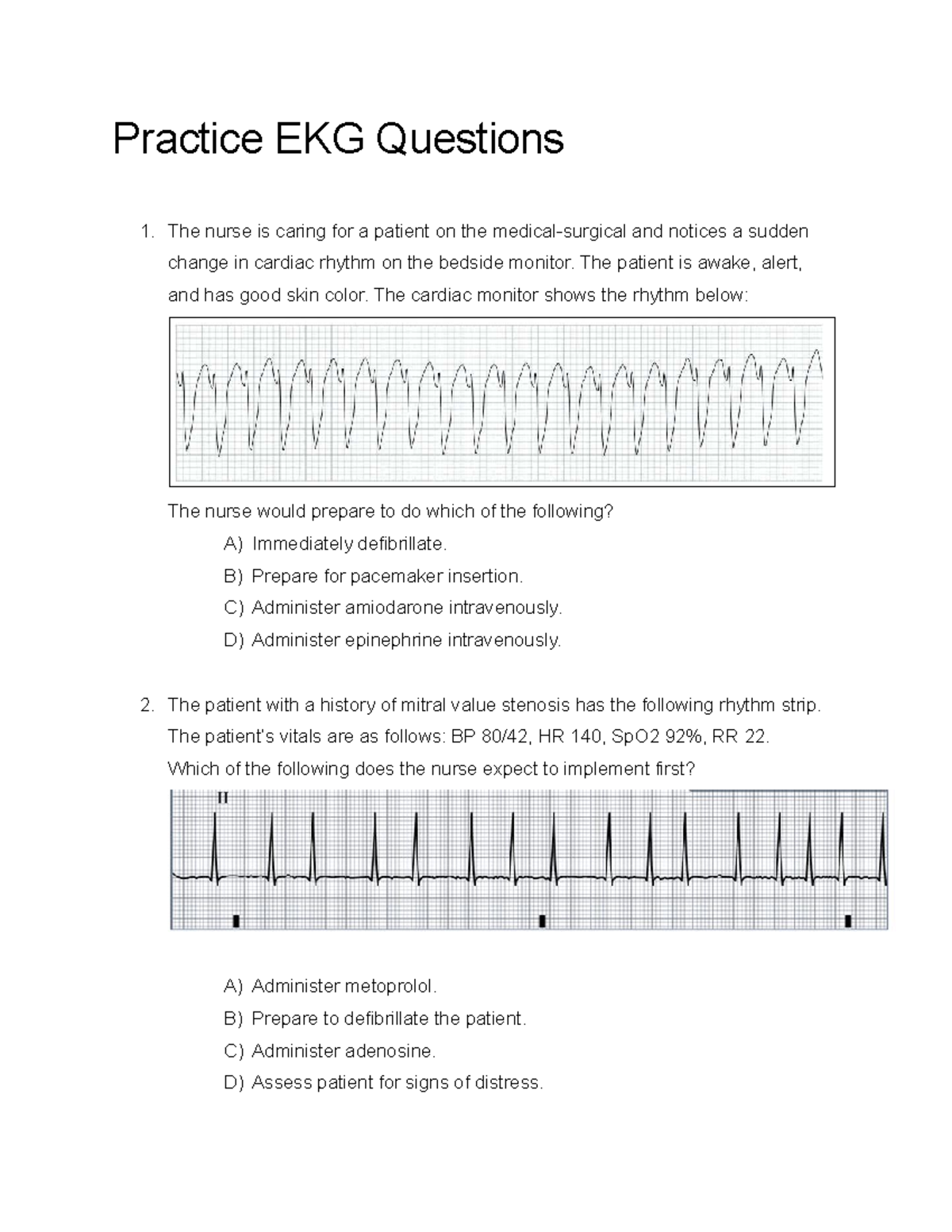 Practice Narrative EKG Questions - Practice EKG Questions The nurse is ...