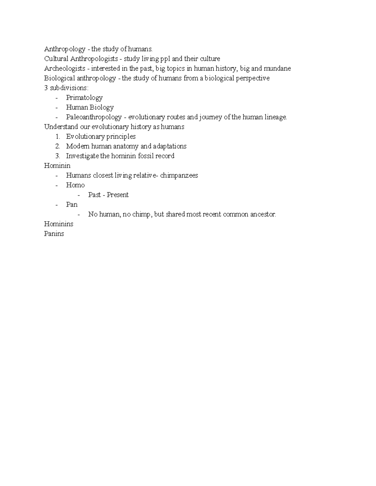 Anthro 105 day 1 notes - Anthropology - the study of humans. Cultural ...