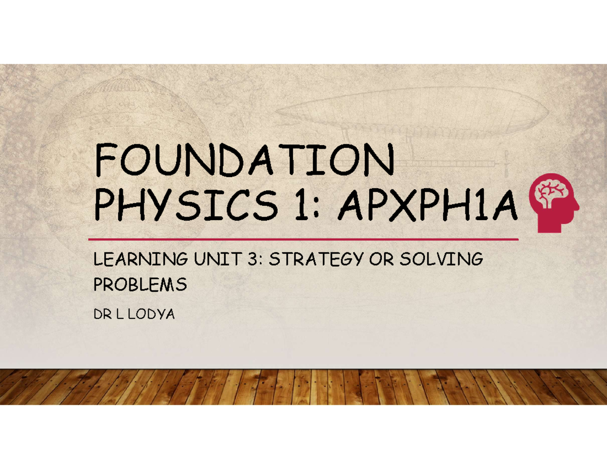 APXPH1A: Physics 1 Problem Solving Strategies - Studocu