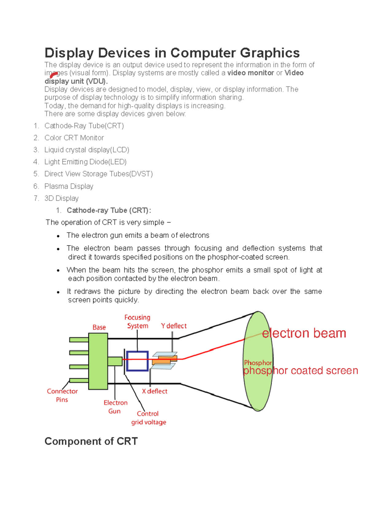 Display devices - Display systems are mostly called a video monitor or Video display unit (VDU ...