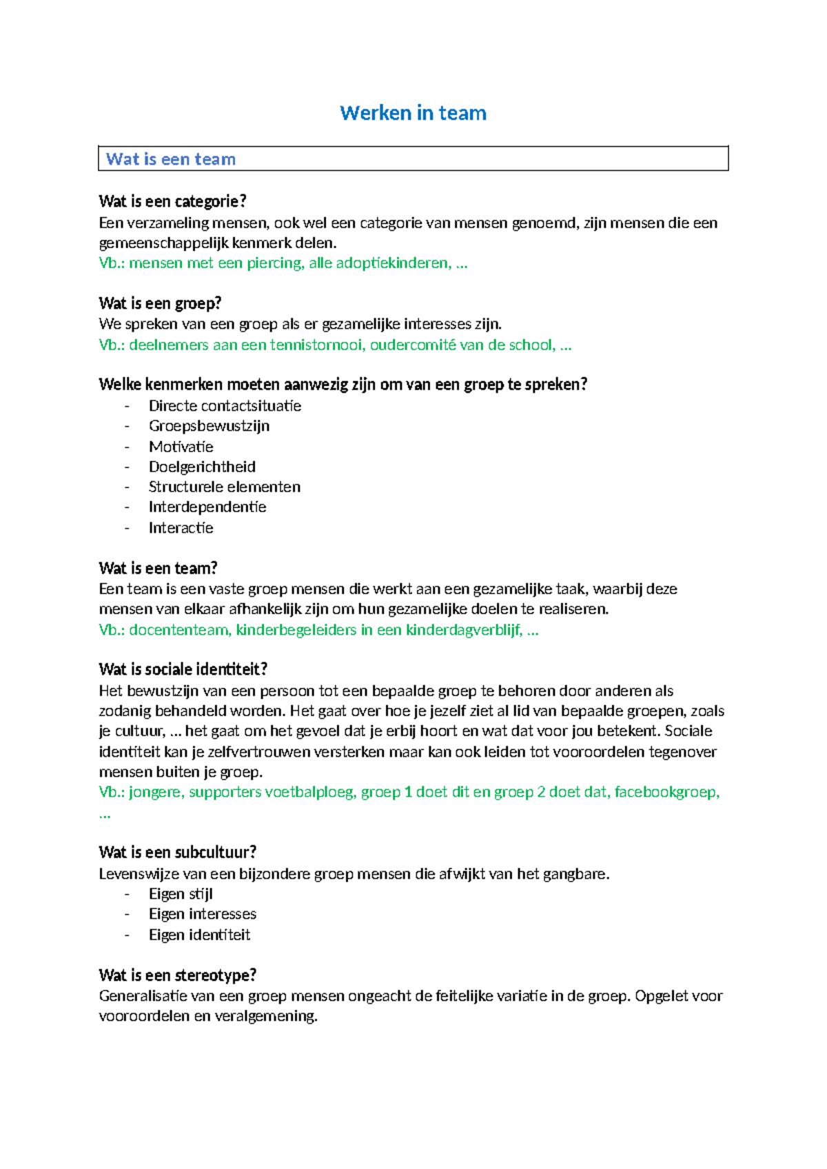 HC 1 - heel mooie samenvatting - Werken in team Wat is een team Wat is ...