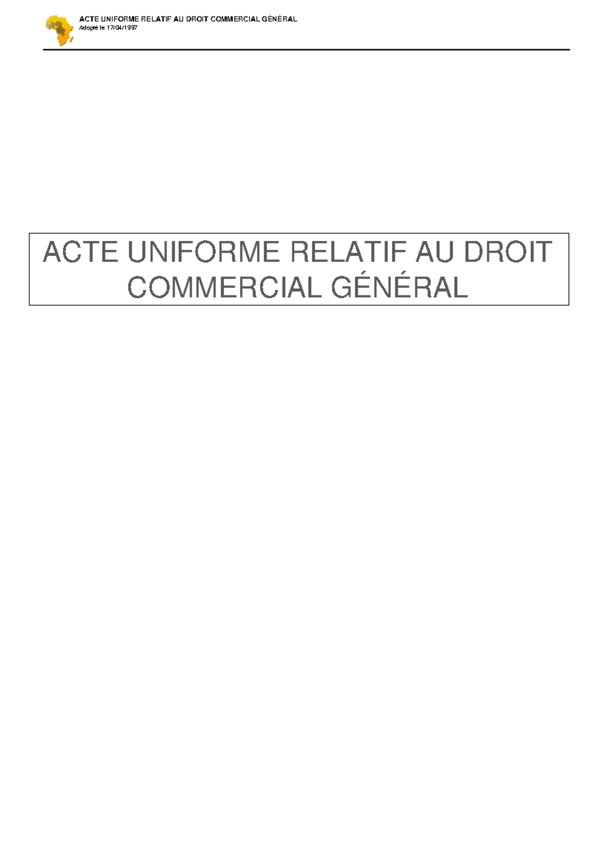 Acte Uniforme OHADA - Droit Commercial Général (Audcg-ohada-fr) - Studocu