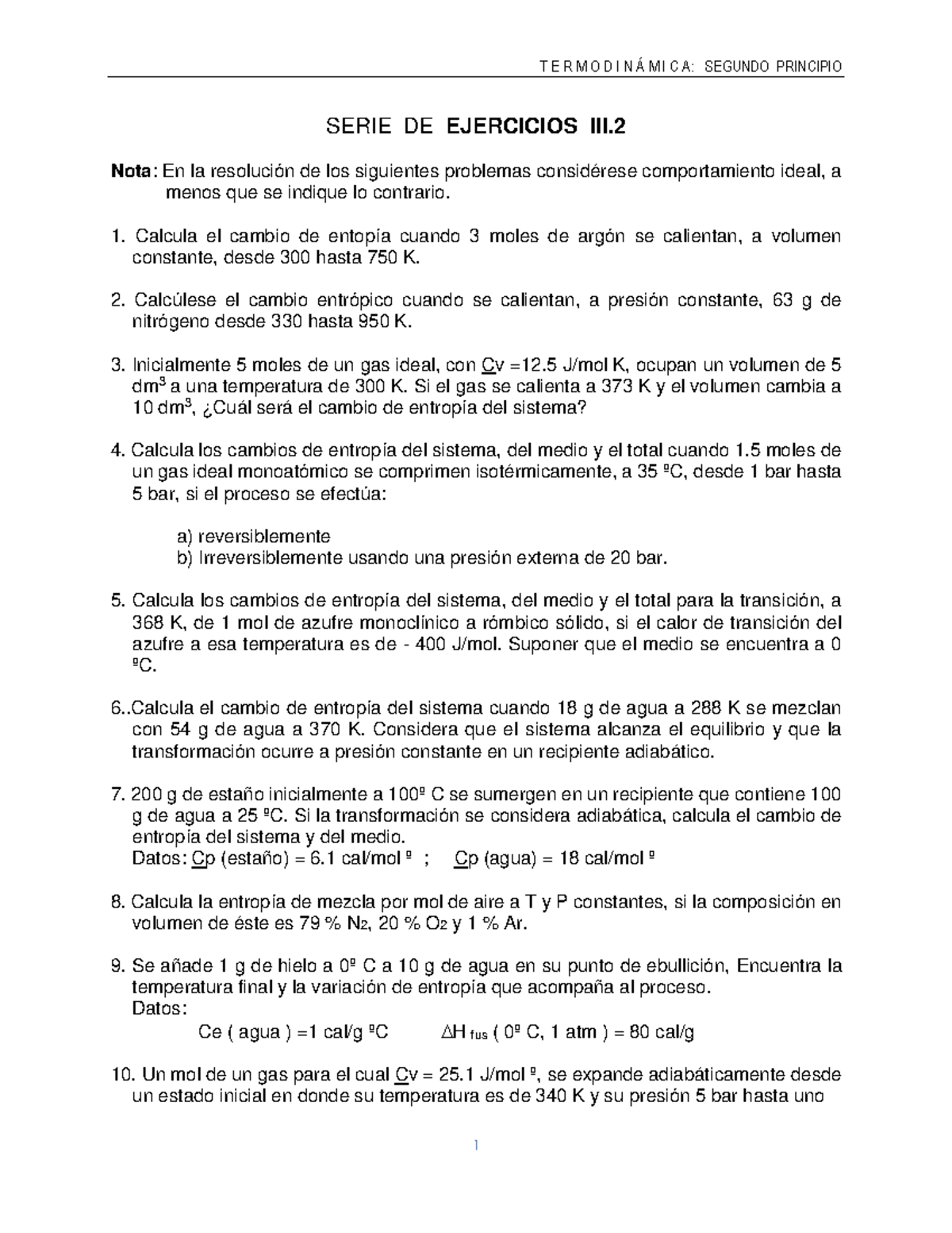 Termo Serie Ejer III - Ejercicios de Entropía con respuestas - T E R M O D I N Á M I C A ...