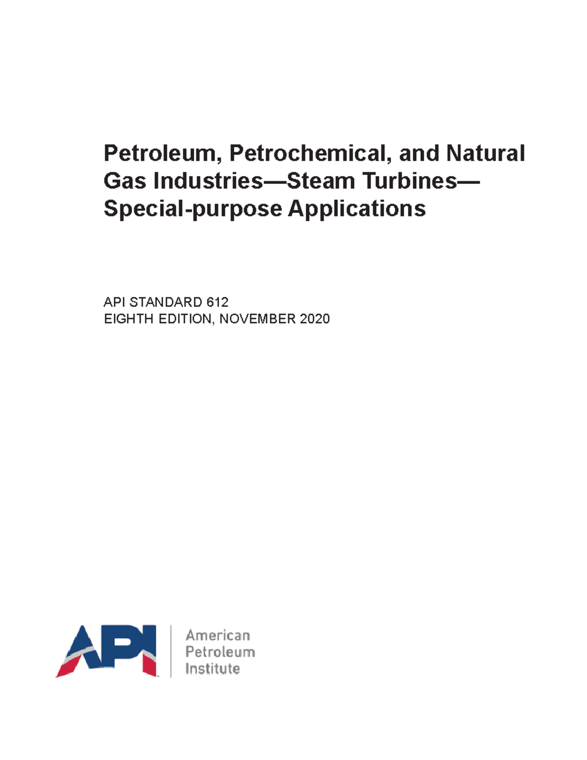 API Standard 612-2020: Petroleum, Petrochemical & Natural Gas ...
