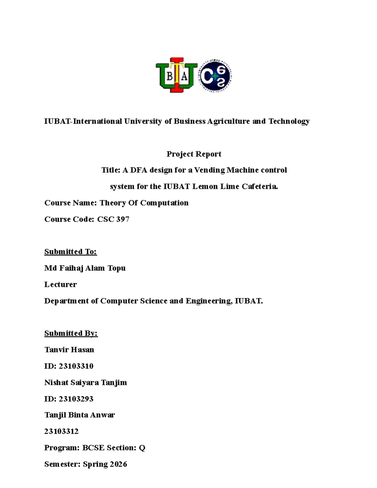 CSC 397 Project Report: DFA Design for IUBAT Vending Machine - Studocu