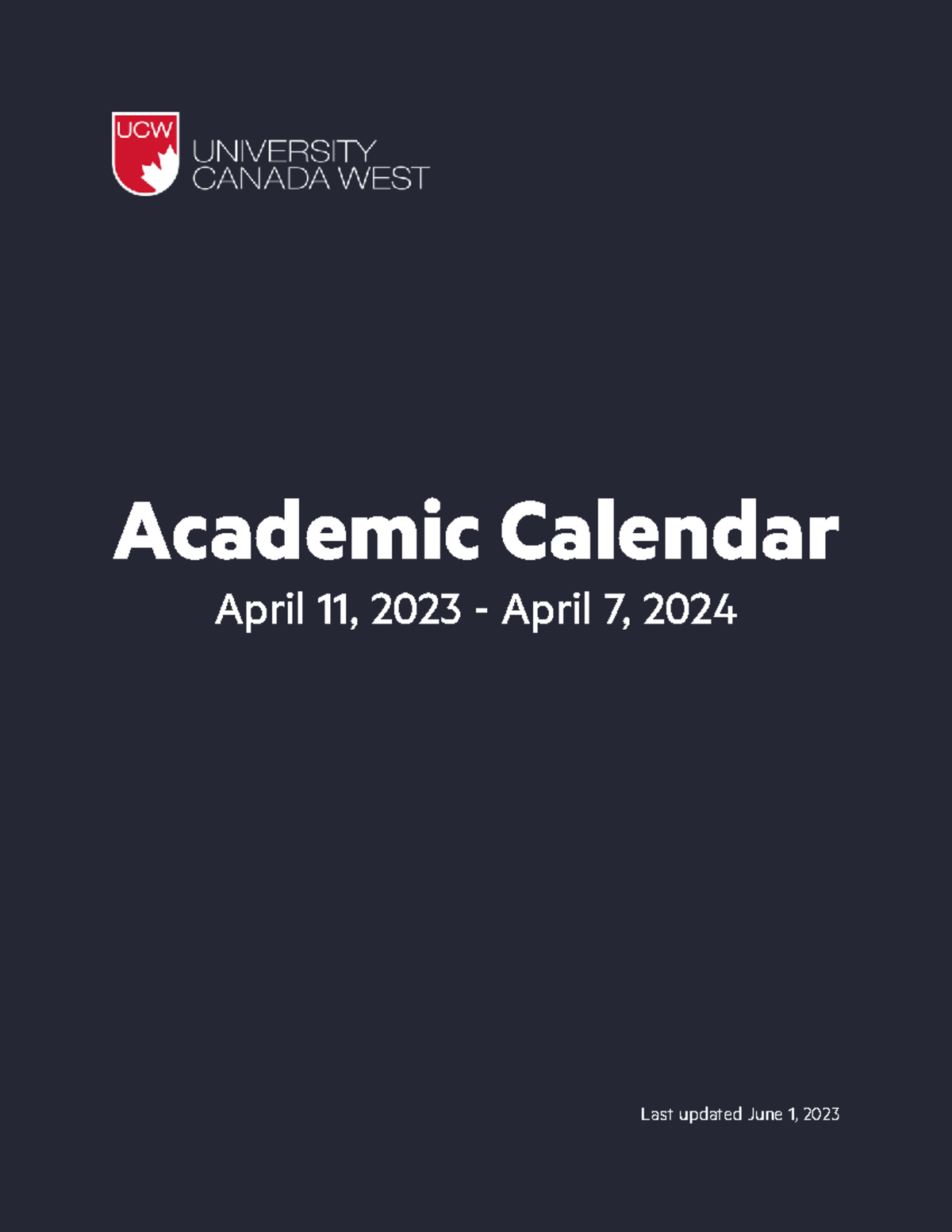 UCW Academic Calendar 2023-2024 | Important Dates & Policies - Studocu
