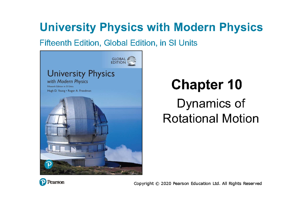 Lecture 3 Notes: Dynamics of Rotational Motion - University Physics ...