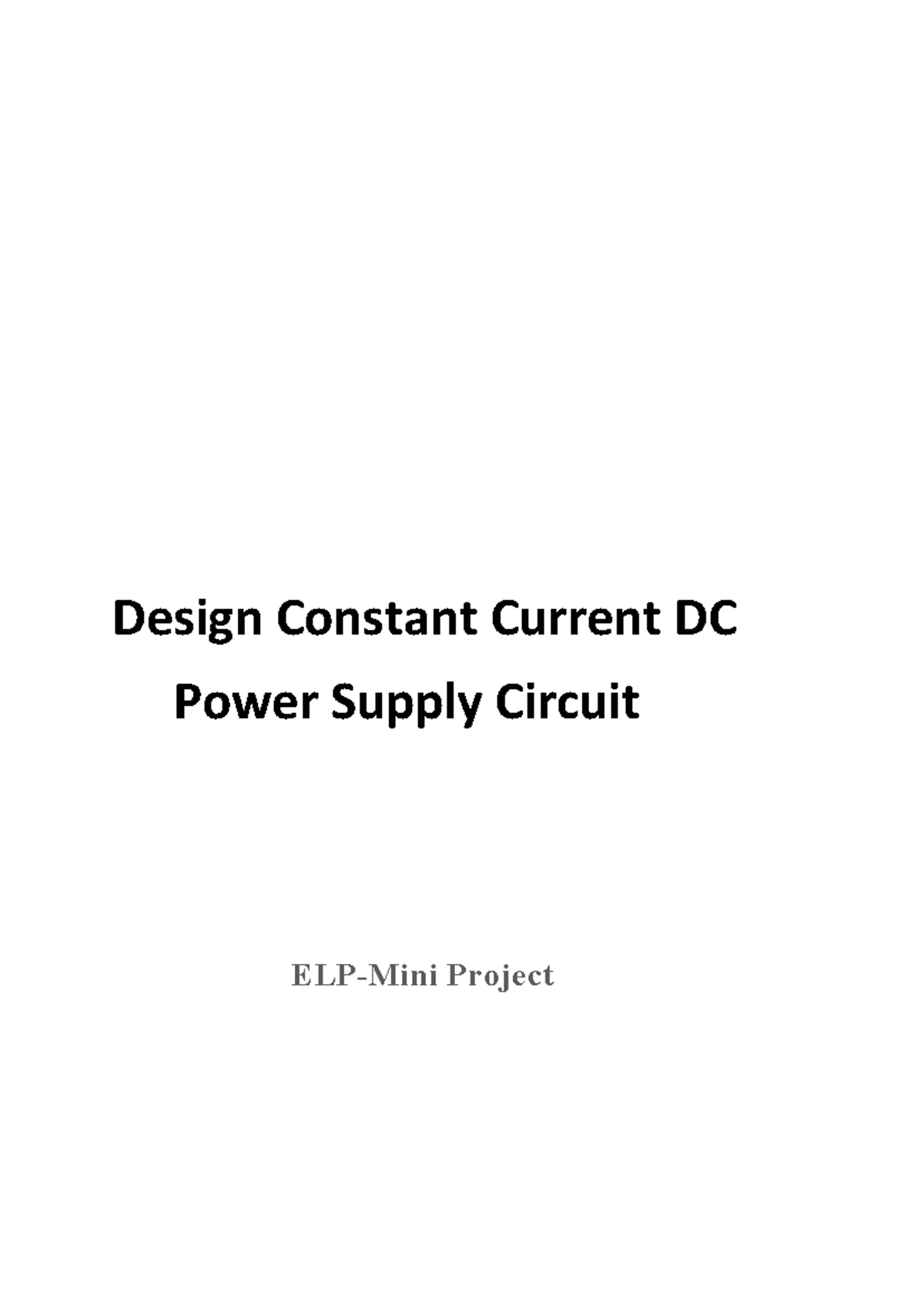 ELP-Mini Project(12) - Designing a Constant Current DC Power Supply ...