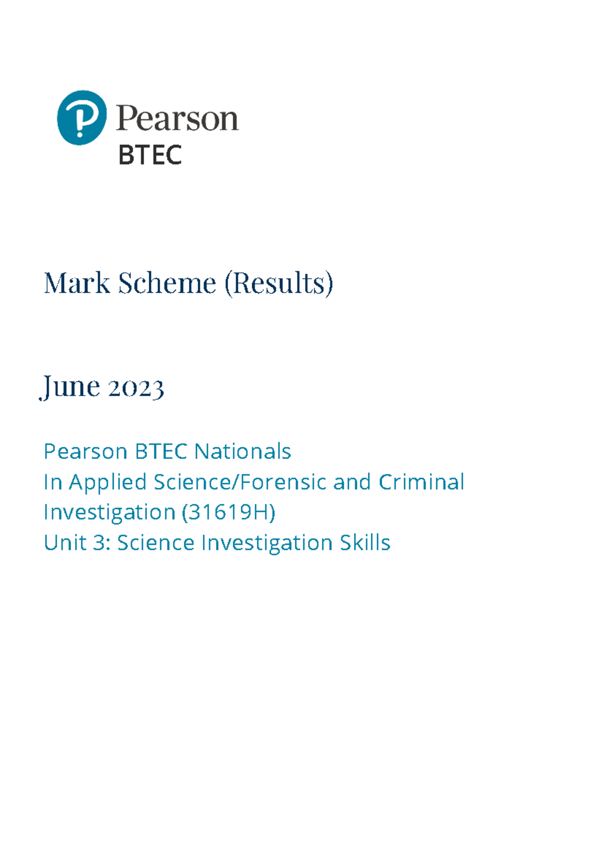 BTEC Applied Science Unit 3 June 2023 Mark Scheme (31619H) - Studocu