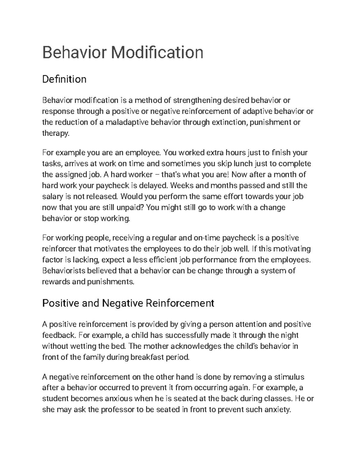 Behavior Modification - Behavior Modification Definition Behavior modification is a method of ...