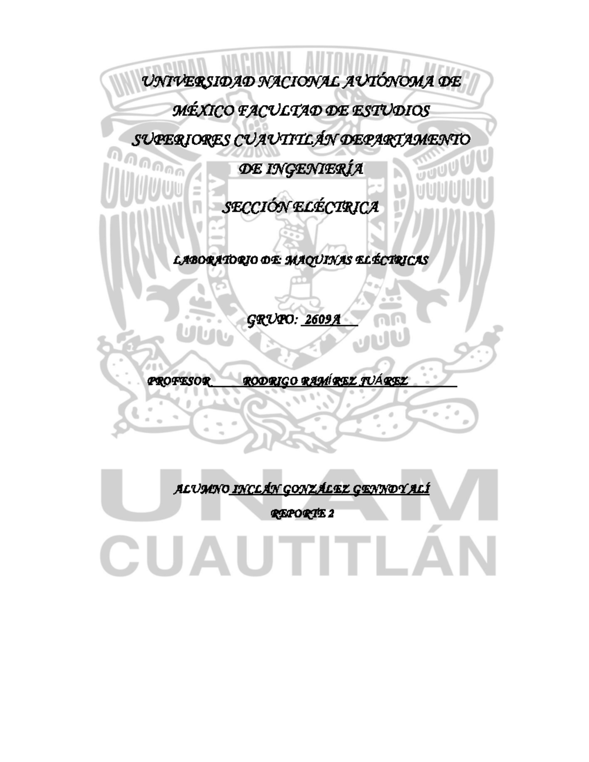 Reporte 2 2609B Maq. Elect - UNIVERSIDAD NACIONAL AUTÓNOMA DE MÉXICO ...