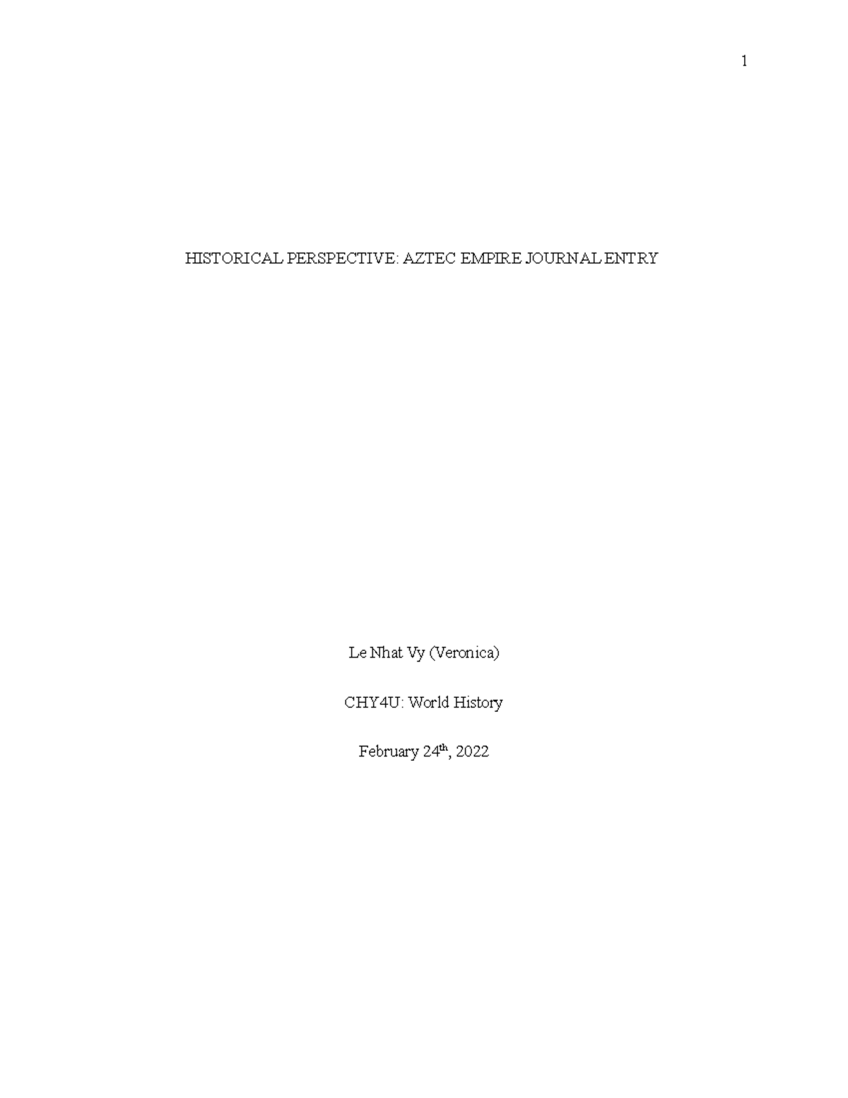 CHY4U Aztec Empire Journal Entries - Diary of Atzi - Studocu