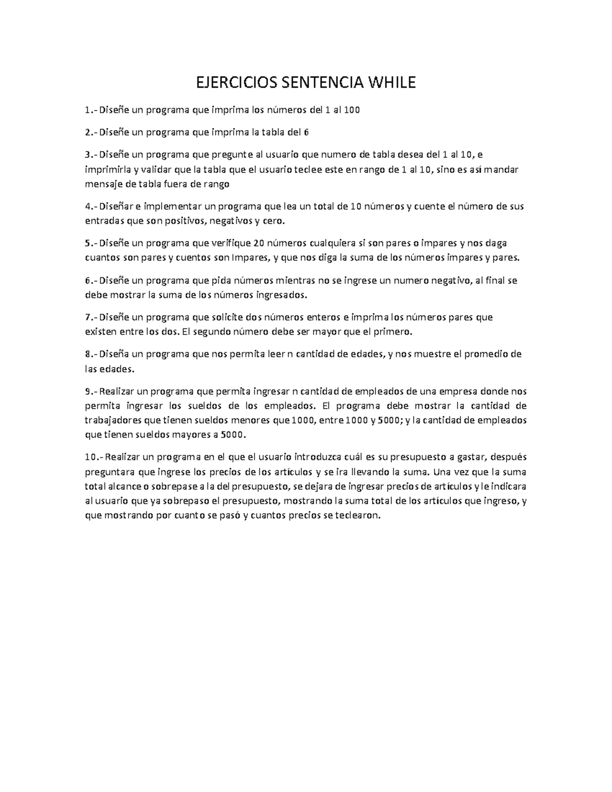 EJERCICIOS CICLO WHILE: Programación y Validación de Números - Studocu