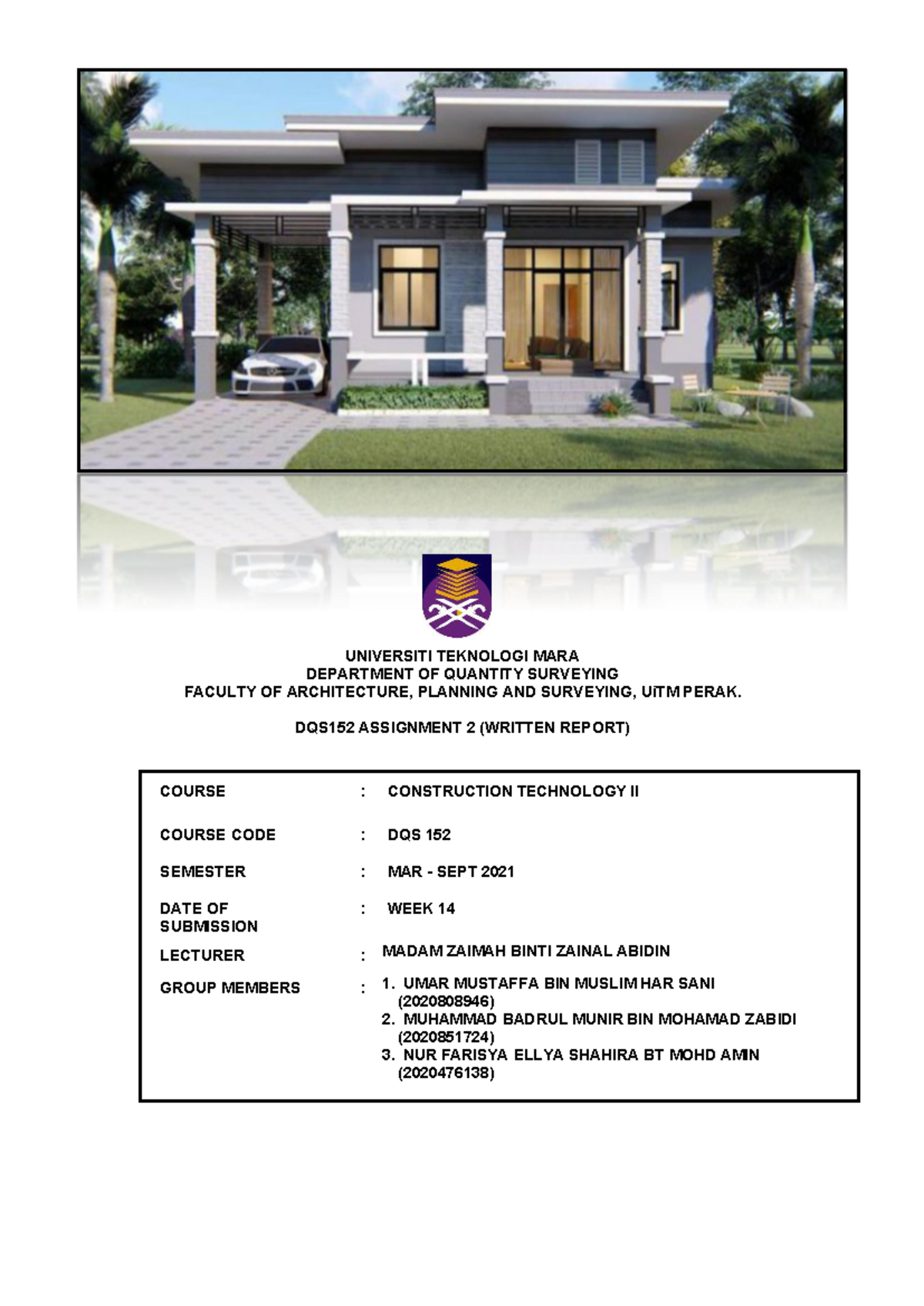 Assignment 2 Report ( Single Storey Bungalow House) - UNIVERSITI ...