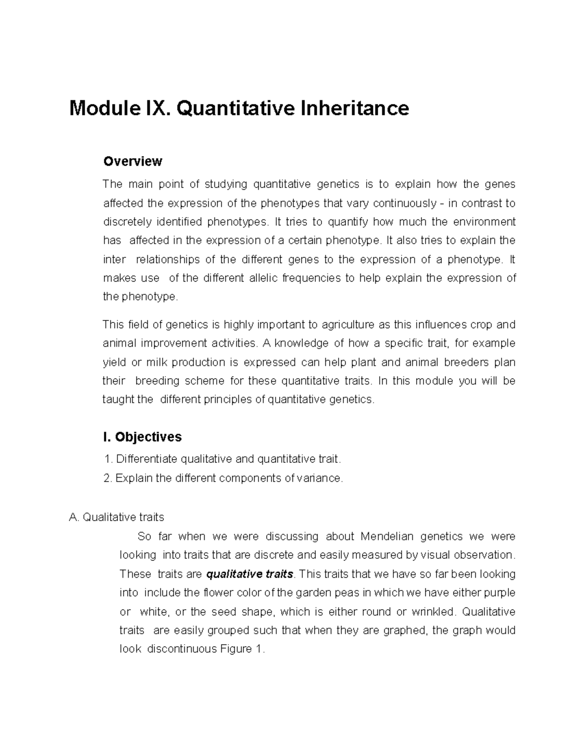 Module 9 Quantitative Genetics - Module IX. Quantitative Inheritance Overview The main point of ...