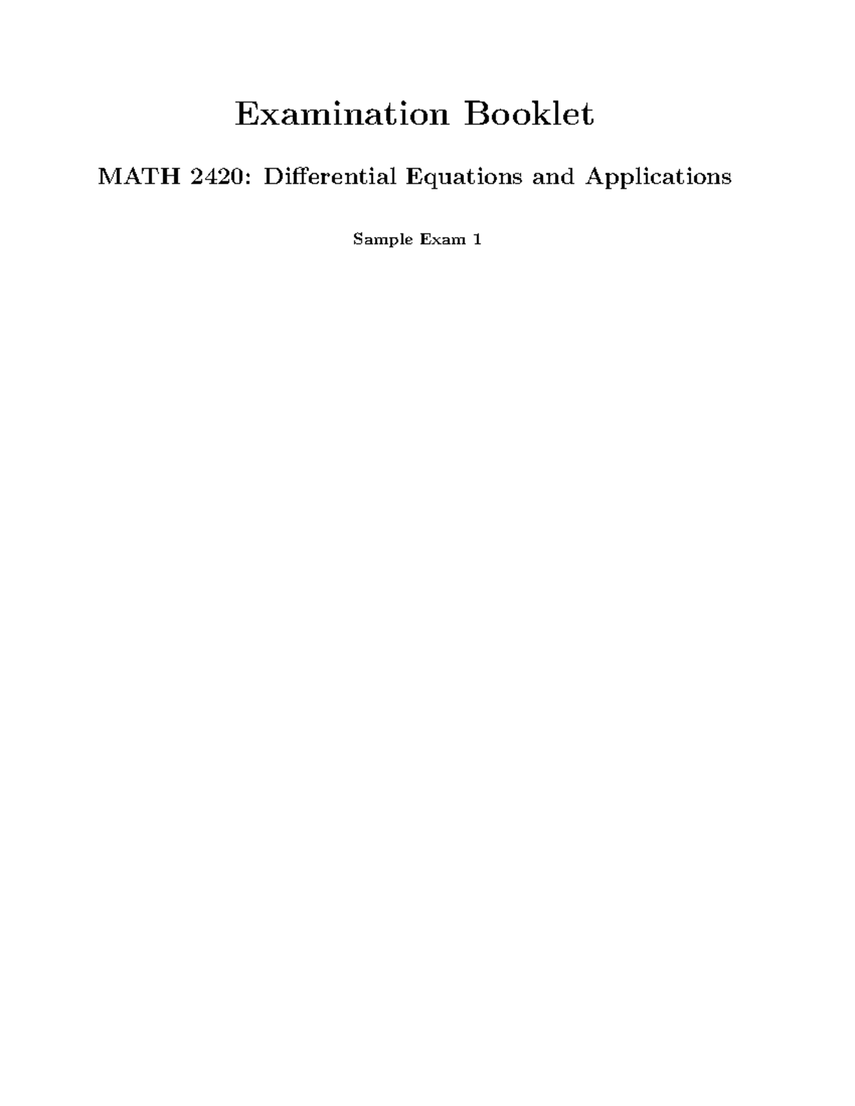 MATH 2420 - Sample Exam 1: Practice for Differential Equations - Studocu