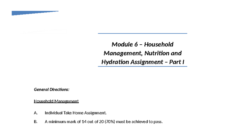 IV-7 Assigmt - Module 6 Completed - Module 6 – Household Management ...