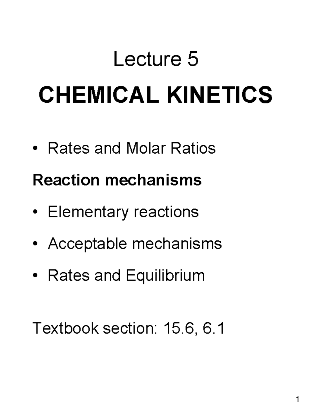 Lecture 5: CHEM 101 - Chemical Kinetics, Rates, and Reaction Mechanisms ...