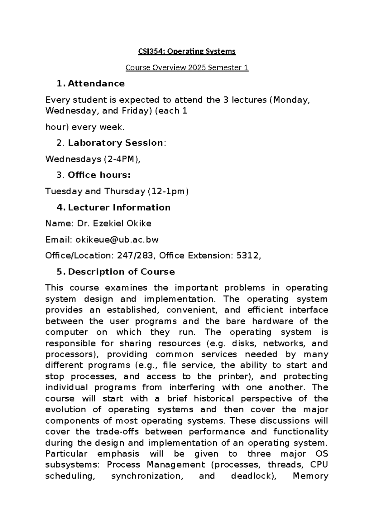 CSI354: Operating Systems Course Outline for Semester 1, 2025 - Studocu