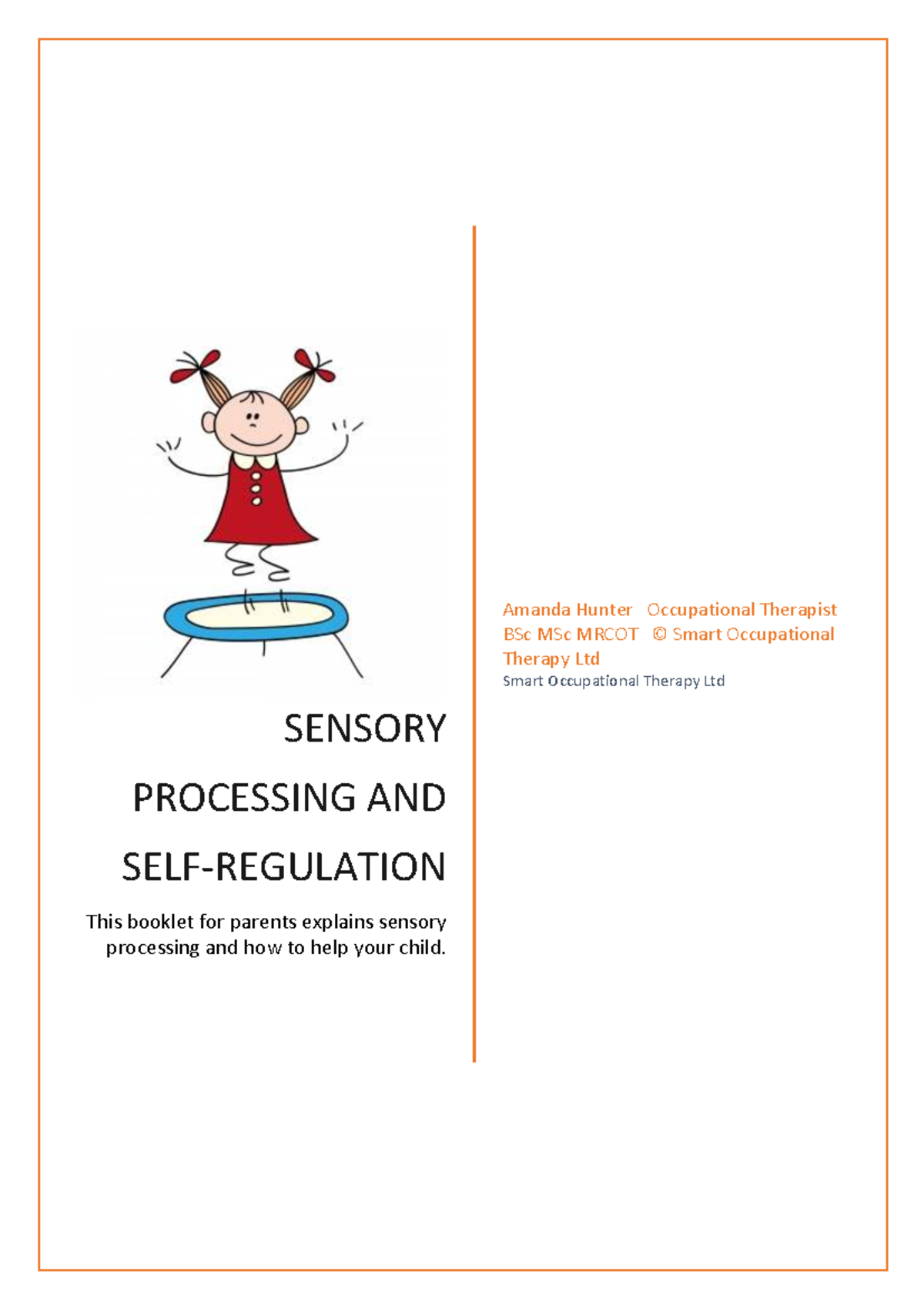 Sensory Processing and Self-Regulation: A Guide for Parents (OT 101 ...