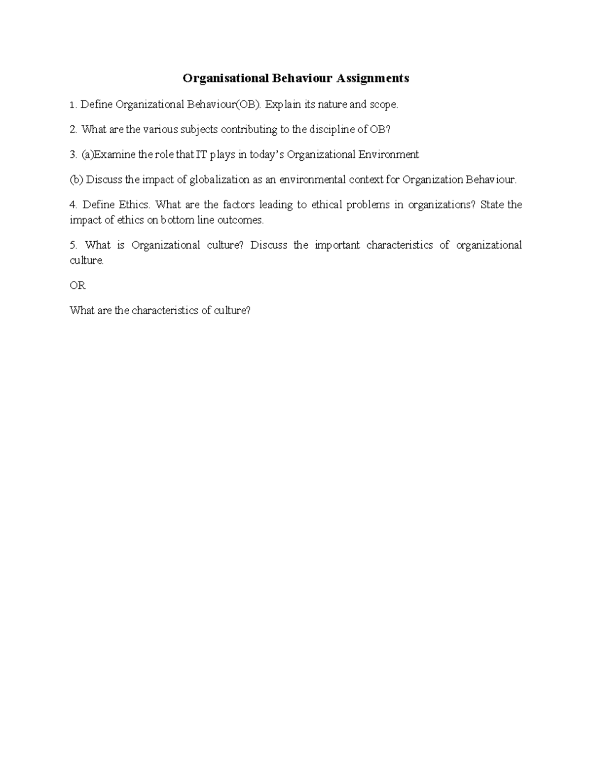 Assign - wef - Organisational Behaviour Assignments 1. Define Organizational Behaviour(OB ...