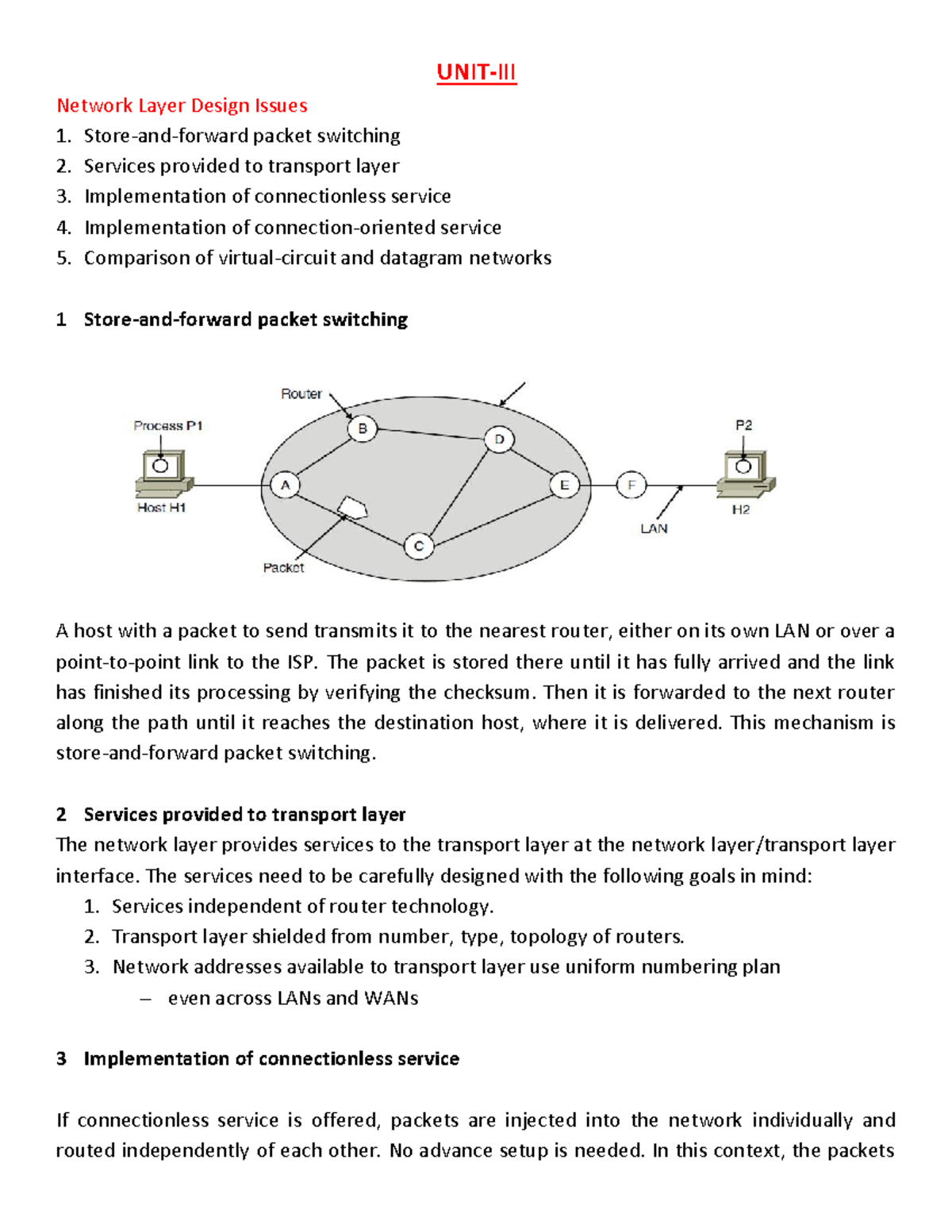 Network Layer - UNIT-III Network Layer Design Issues Store-and-forward packet switching Services ...