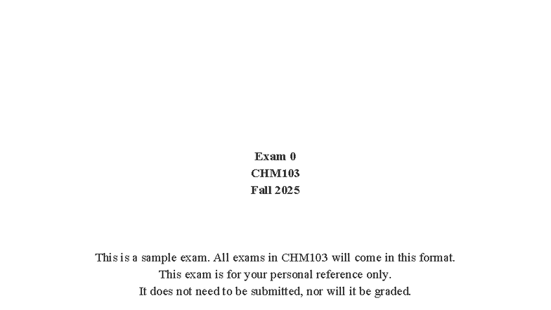 Exam 0 - CHM103 - Sample Exam Format for Fall 2025 - Studocu