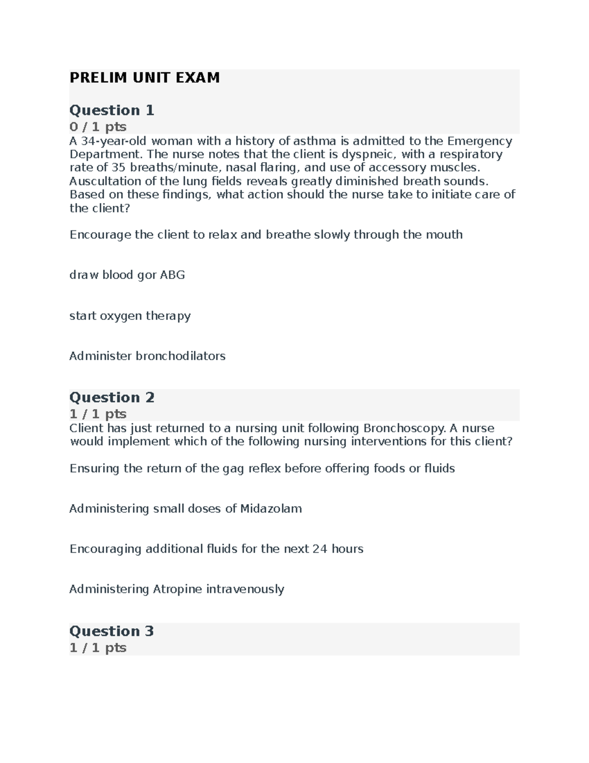 Prelim-UNIT-EXAM - Practicum - PRELIM UNIT EXAM Question 1 0 / 1 pts A ...