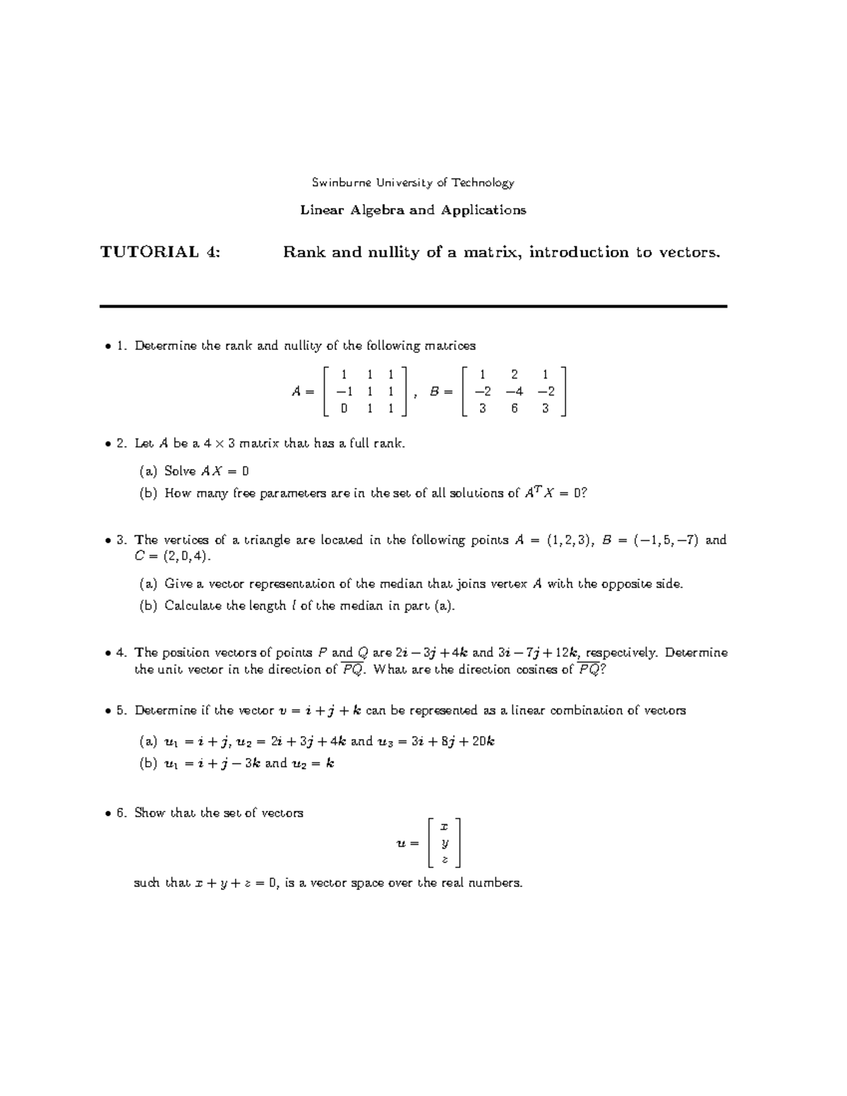 Swinburne University Linear Algebra & Applications TUTORIAL 4: Rank ...