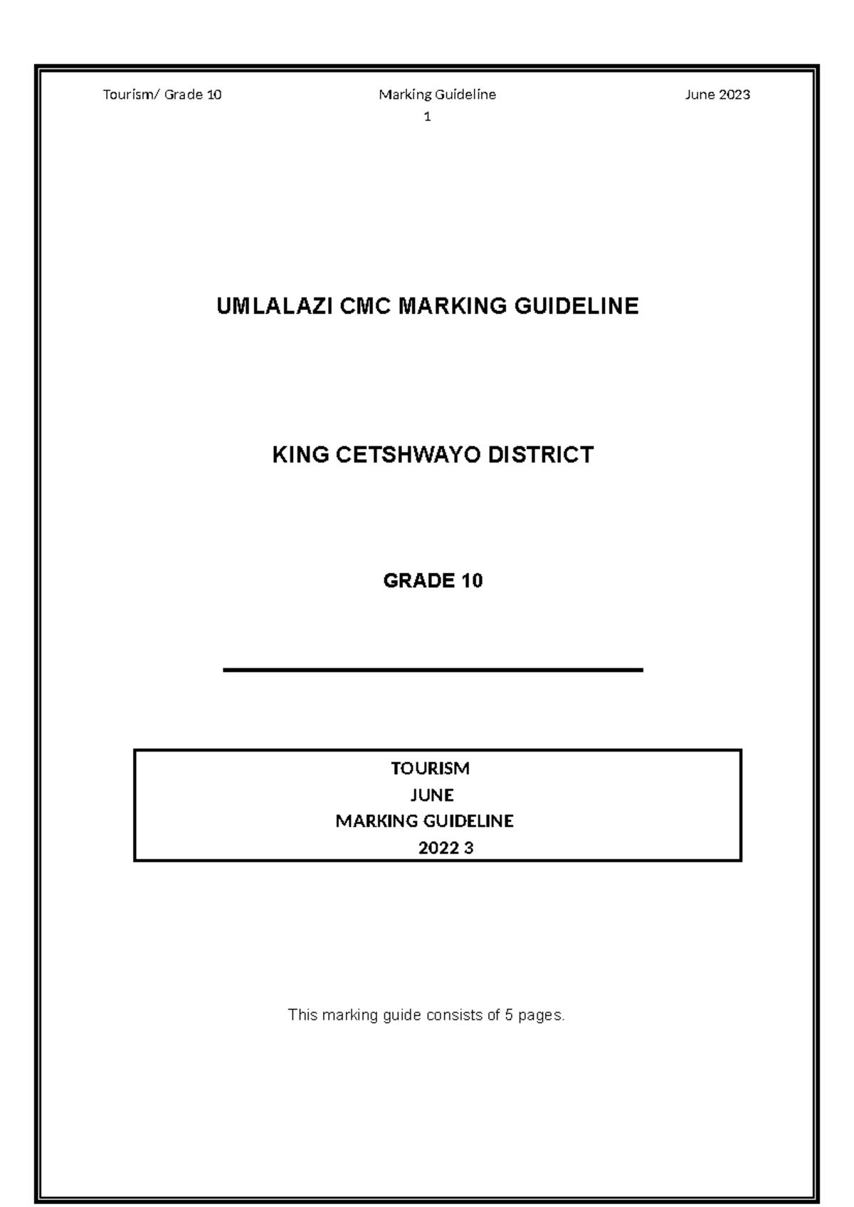 Grade 10 UMLALAZI CMC June 2023 Tourism Marking Guideline - Studocu