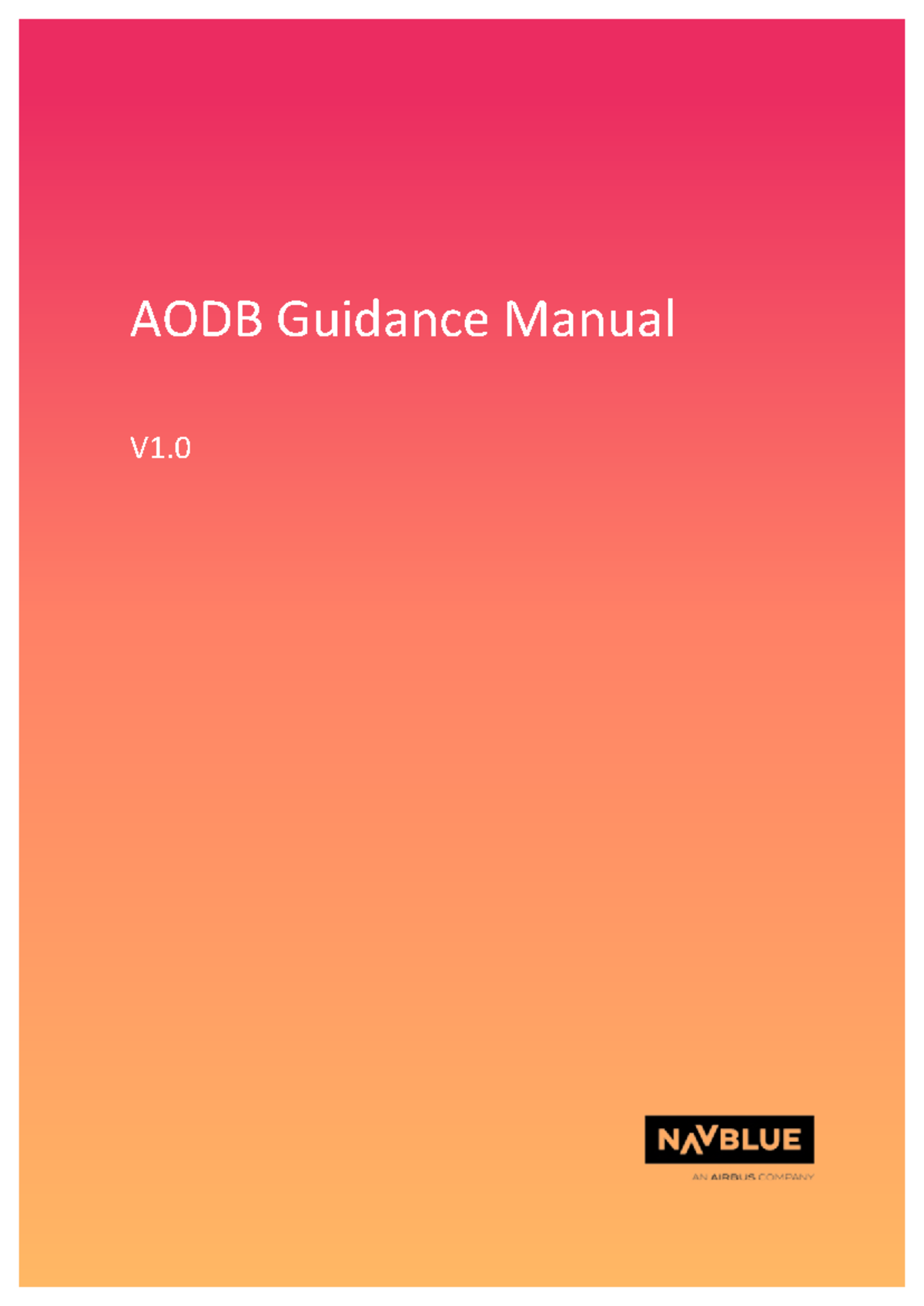 AODB Guidance Manual V1.0: Overview and Customization Guidelines - Studocu
