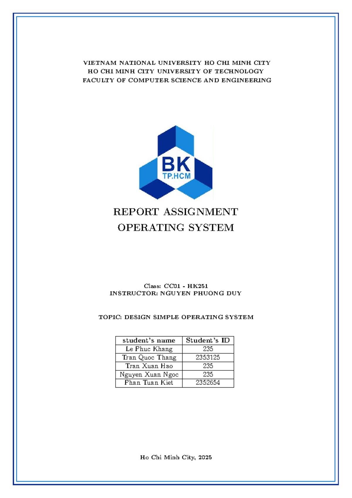 CC01 HK251 Final Report: Design of a Simple Operating System - Studocu